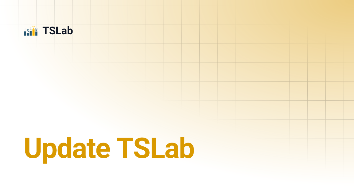 Update TSLab | TSLab