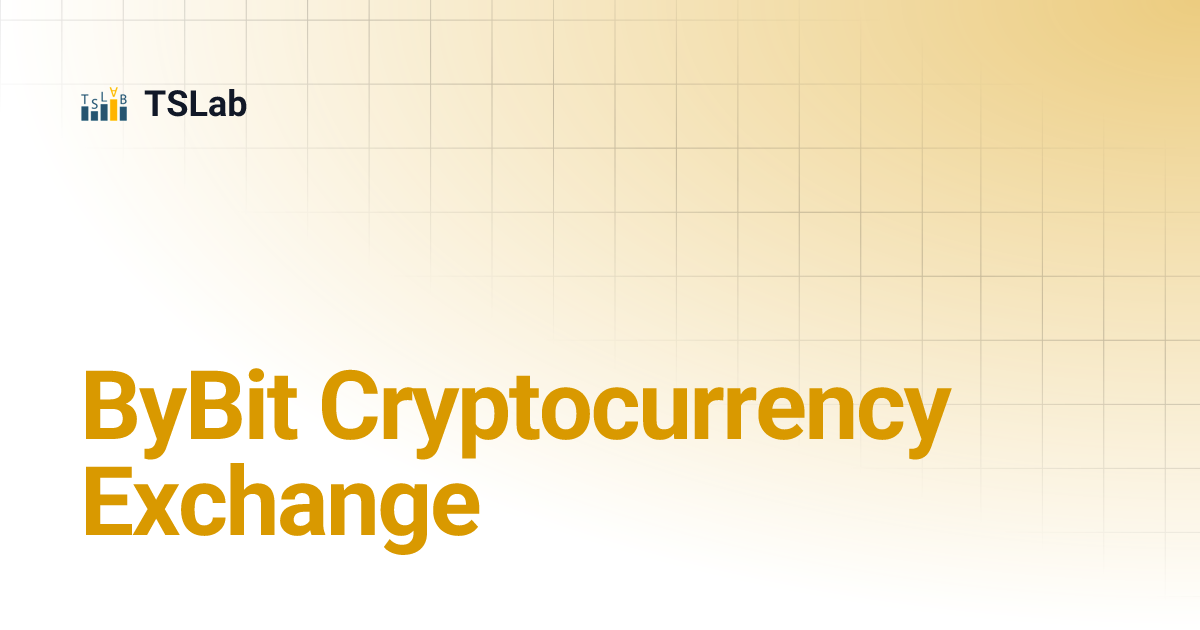 ByBit Cryptocurrency Exchange | Eng | TSLab